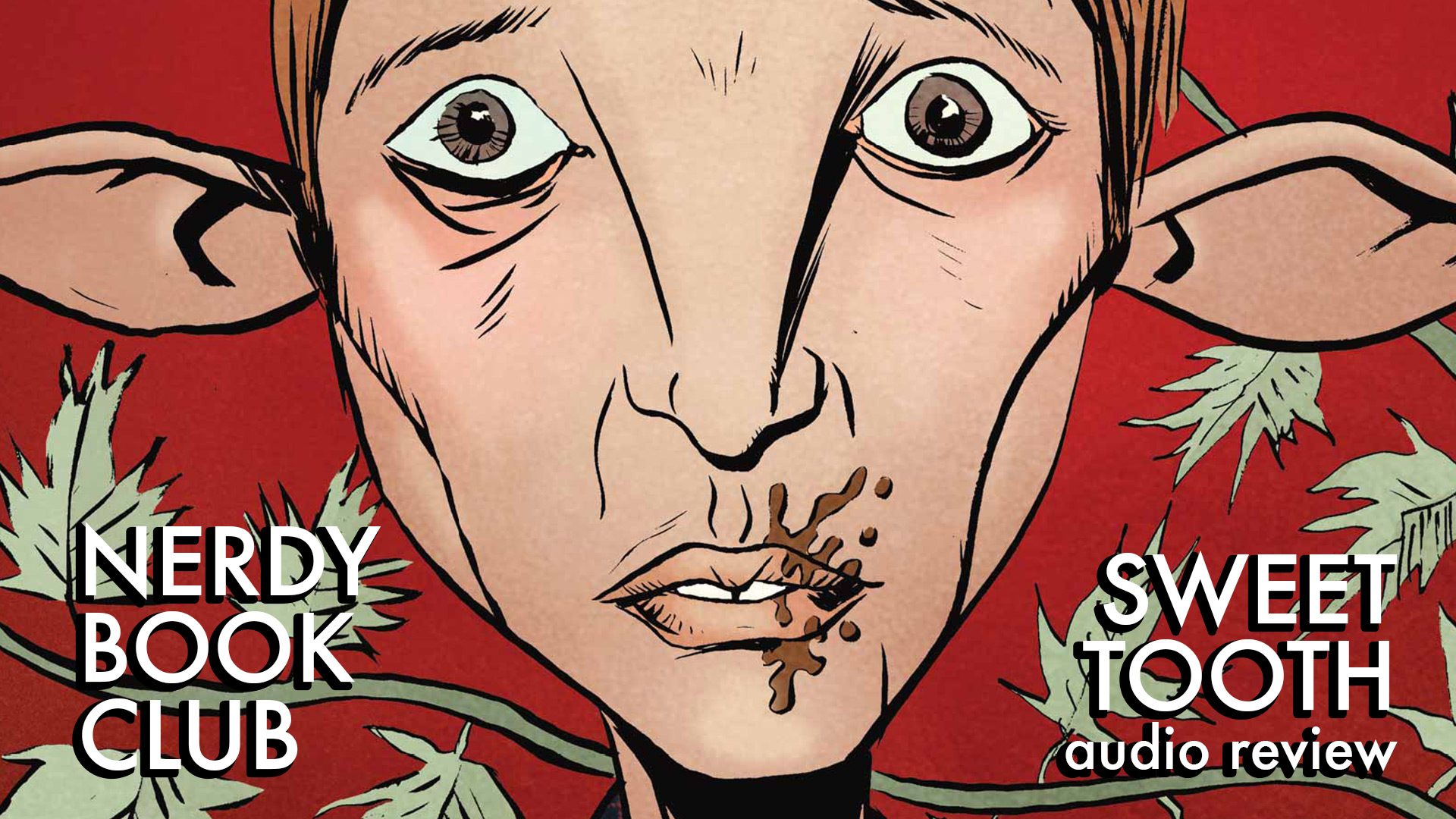 Sweet Tooth - audio review