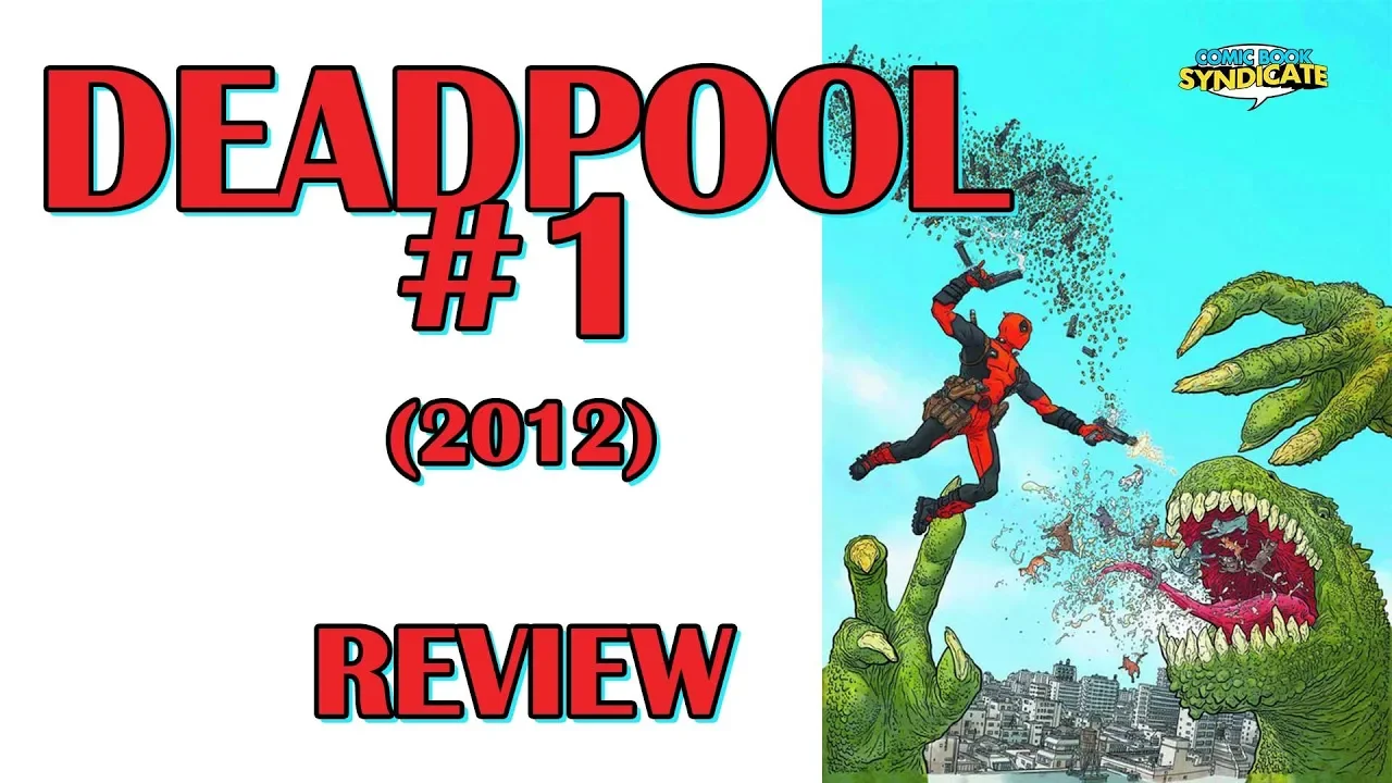 Deadpool #1 (review)