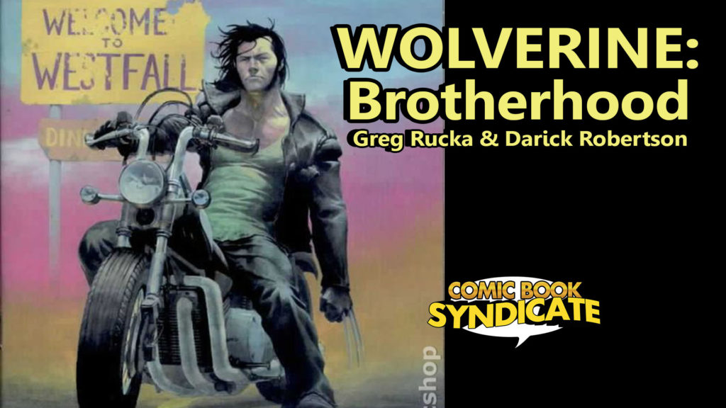 Wolverine by Greg Rucka and Darick Robertson (Review)