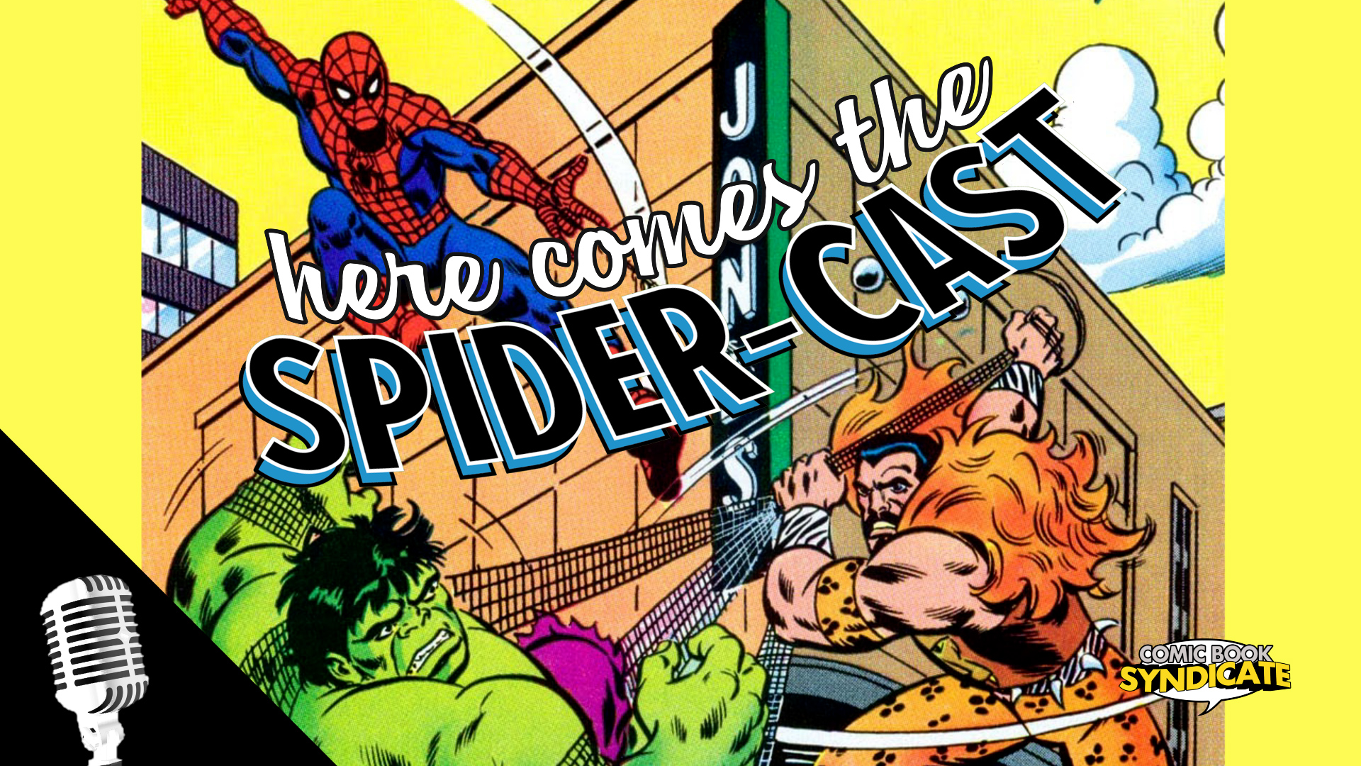 Here Comes The Spider-Cast #118 | More Spider-Man & The Hulk